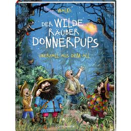 Coppenrath Der wilde R&auml;uber Donnerpups - Band 2. &Uuml;berfall aus dem All