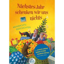 dtv Verlagsgesellschaft N&auml;chstes Jahr schenken wir uns nichts