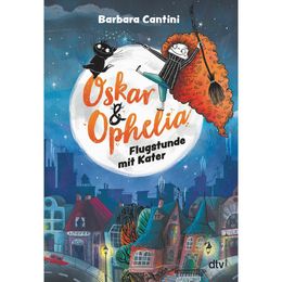 dtv Verlagsgesellschaft Oskar & Ophelia - Flugstunde mit Kater