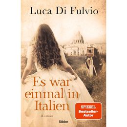 Bastei L&uuml;bbe Es war einmal in Italien