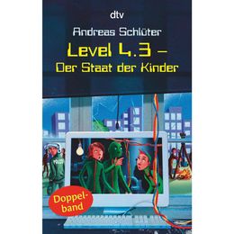 dtv Verlagsgesellschaft Level 4.3 - Der Staat der Kinder