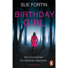 Birthday Girl - Vier Freundinnen. Ein t&ouml;dliches Geschenk.