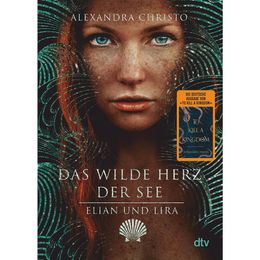dtv Verlagsgesellschaft Elian und Lira - Das wilde Herz der See