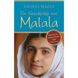dtv Verlagsgesellschaft Die Geschichte von Malala