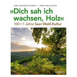 "Dich sah ich wachsen, Holz"