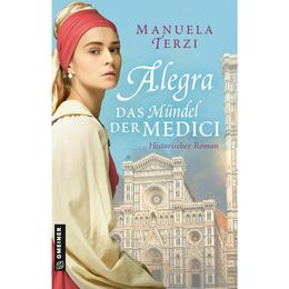 Alegra Das M&uuml;ndel der Medici