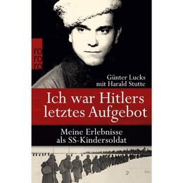 Ich war Hitlers letztes Aufgebot