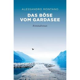 Das B&ouml;se vom Gardasee