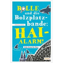 Bolle und die Bolzplatzbande: Hai-Alarm!