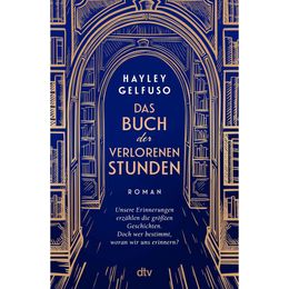dtv Verlagsgesellschaft Das Buch der verlorenen Stunden