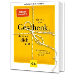 Es ist ein Geschenk, dass es dich gibt