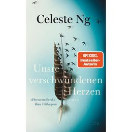 dtv Verlagsgesellschaft Unsre verschwundenen Herzen