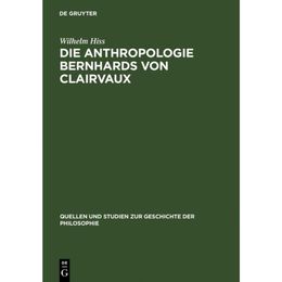 De Gruyter Die Anthropologie Bernhards von Clairvaux