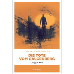 Die Tote vom Galgenberg