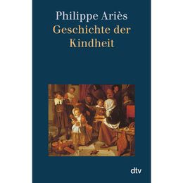 dtv Verlagsgesellschaft Geschichte der Kindheit