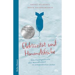 dtv Verlagsgesellschaft Elektrizit&auml;t und Himmelsfische
