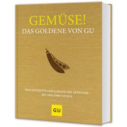 Gem&uuml;se! Das Goldene von GU
