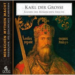 Karl der Gro&szlig;e Charlemagne