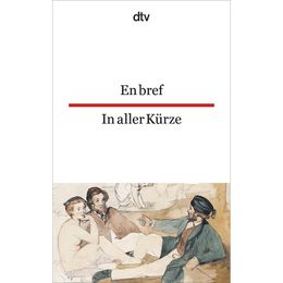 dtv Verlagsgesellschaft En bref / In aller K&uuml;rze