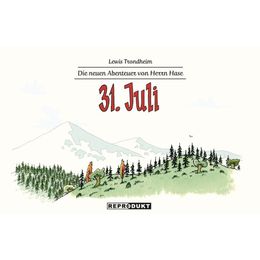 Die neuen Abenteuer von Herrn Hase 8: 31. Juli
