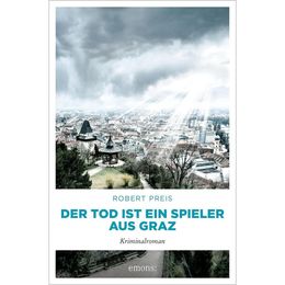 Der Tod ist ein Spieler aus Graz