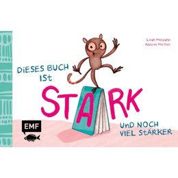 Dieses Buch ist stark ... und noch viel st&auml;rker!