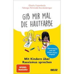 'Gib mir mal die Hautfarbe'