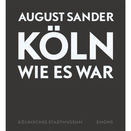 K&ouml;ln wie es war
