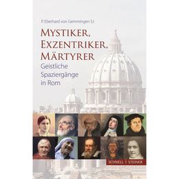 Mystiker, Exzentriker, M&auml;rtyrer