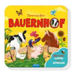Tr&ouml;tsch Pappenbuch mit Klappen Mein erstes Klappenbuch Tiere auf dem Bauernhof