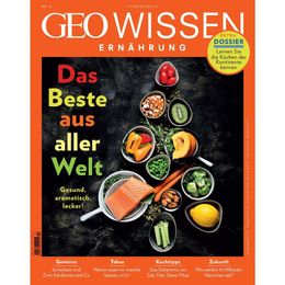 GEO Wissen Ern&auml;hrung 12/22 - Das Beste aus aller Welt