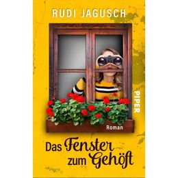 Piper Verlag GmbH Das Fenster zum Geh&ouml;ft
