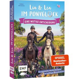 Lia und Lea im Ponygl&uuml;ck - Eine mutige Entscheidung