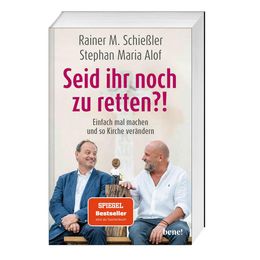 bene! Seid ihr noch zu retten?!