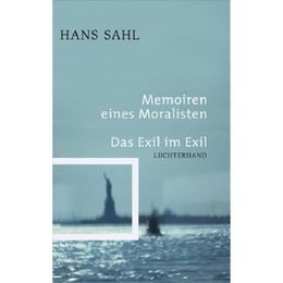 Memoiren eines Moralisten - Das Exil im Exil