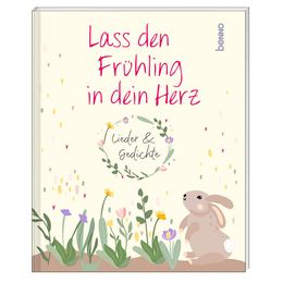 Lass den Fr&uuml;hling in dein Herz