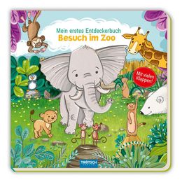 Tr&ouml;tsch Pappenbuch mit Klappen Mein erstes Entdeckerbuch Besuch im Zoo