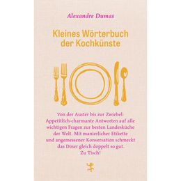 Kleines W&ouml;rterbuch der Kochk&uuml;nste