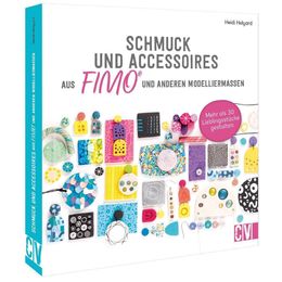 Christophorus Verlag Schmuck und Accessoires aus FIMO&reg; und anderen Modelliermassen
