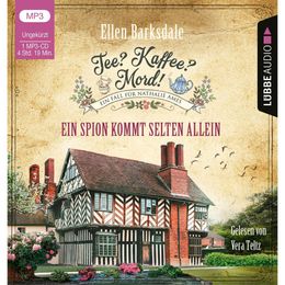 Tee? Kaffee? Mord! - Ein Spion kommt selten allein