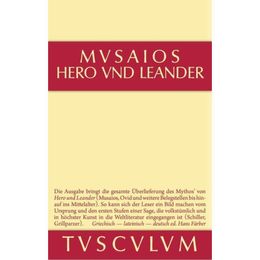Hero und Leander und die weiteren antiken Zeugnisse