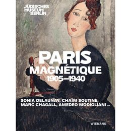 Paris Magn&eacute;tique 1905 - 1940