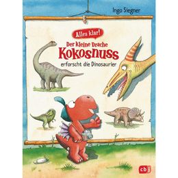 cbj Alles klar! Der kleine Drache Kokosnuss erforscht die Dinosaurier