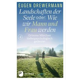 Patmos-Verlag Landschaften der Seele oder: Wie wir Mann und Frau werden