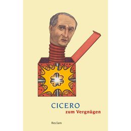 Cicero zum Vergn&uuml;gen