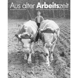 Aus alter Arbeitszeit