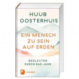 Patmos-Verlag Ein Mensch zu sein auf Erden
