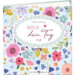 Heute ist dein Tag (1 St&uuml;ck)