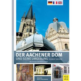 Der Aachener Dom und seine Umgebung