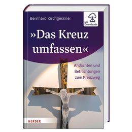 Das Kreuz umfassen